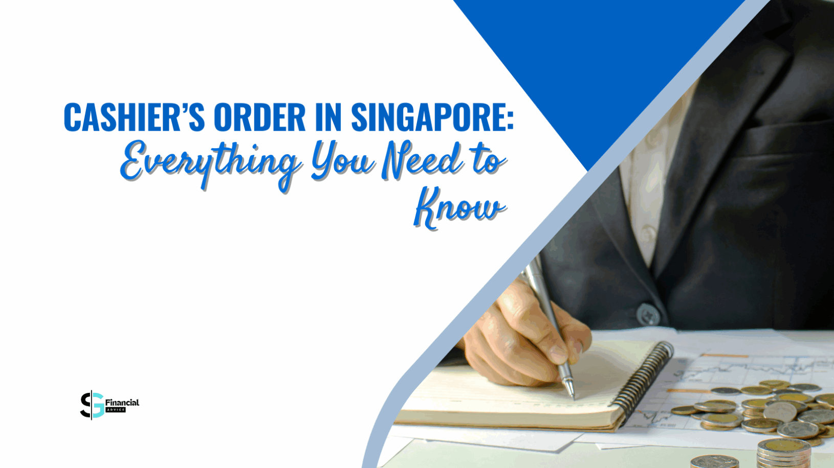 Cashier’s Order in Singapore: Everything You Need to Know