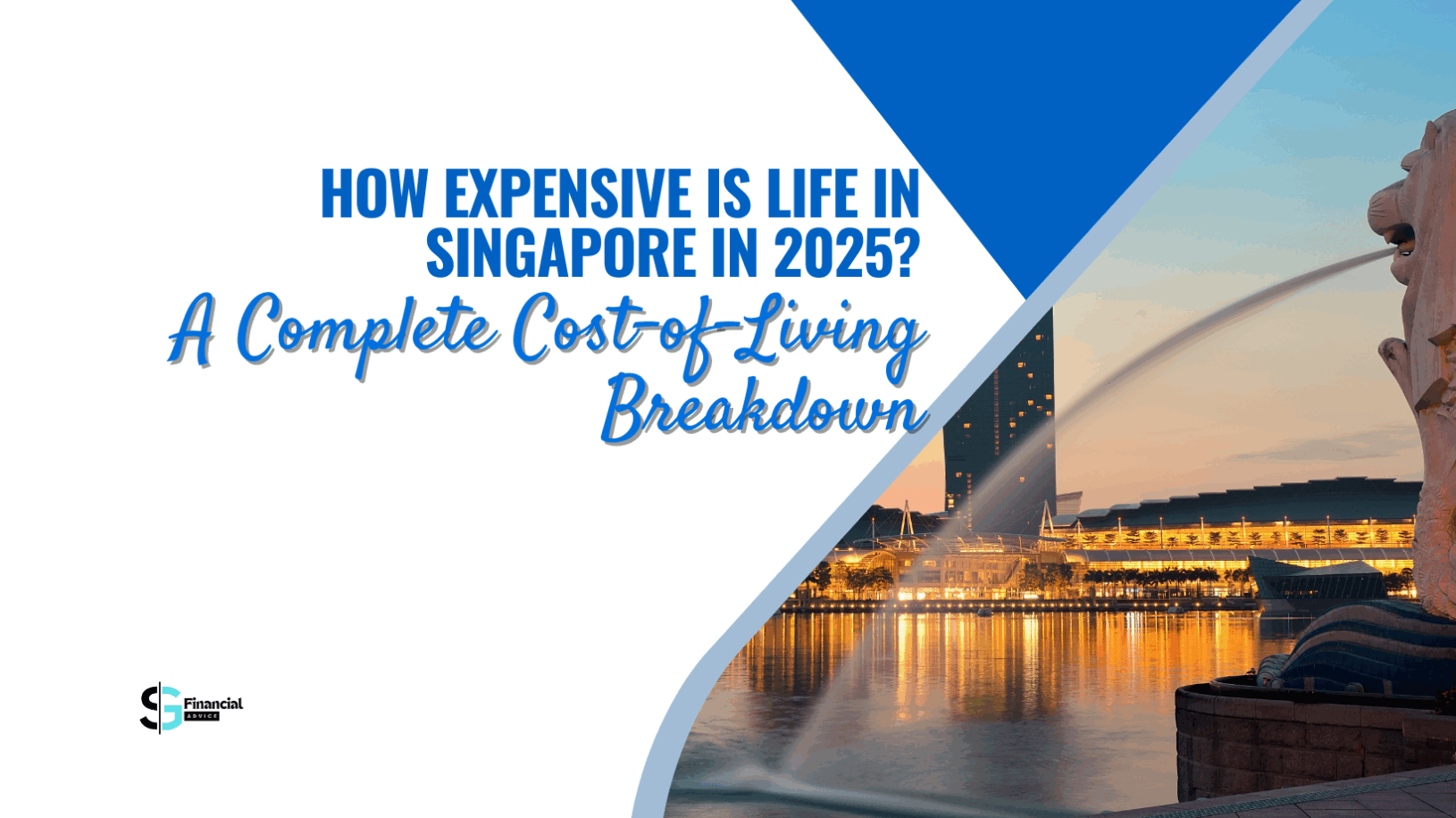 How Expensive Is Life in Singapore in 2025? A Complete Cost-of-Living ...